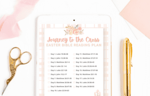Free Easter Bible Reading Plan: Journey to the Cross