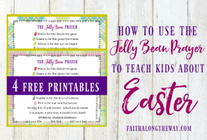 How to Use the Jelly Bean Prayer to Teach Kids About Easter - Proverbs ...