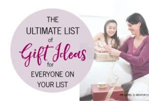 Ultimate Gifts Ideas for Everyone on Your List - Proverbs 31 Mentor