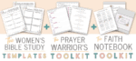 The Quiet Time Toolkit: Bible Study and Prayer Templates