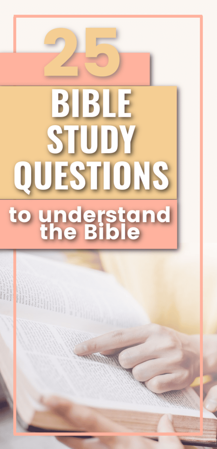 Best Bible Study Questions to Help You Understand the Bible