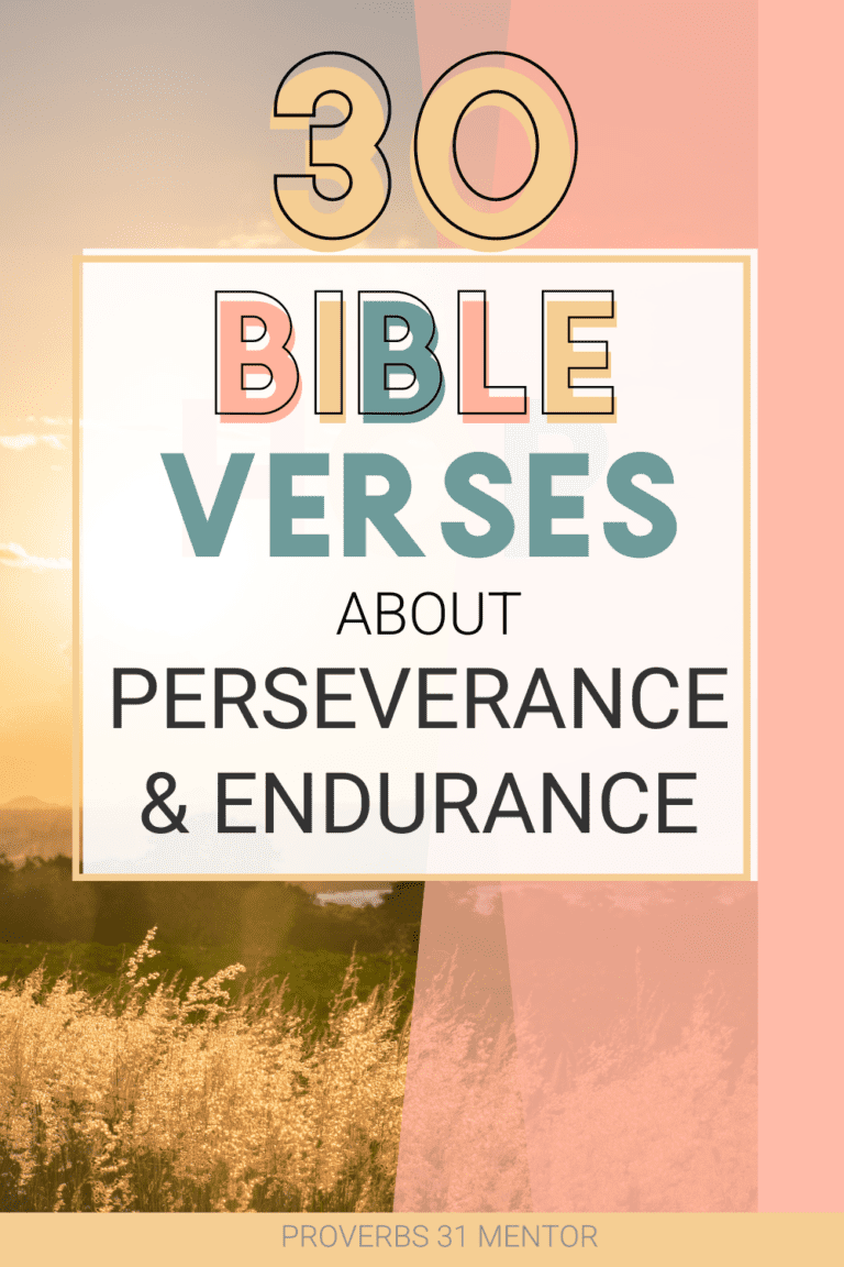 The 30 Best Bible Verses About Perseverance and Endurance