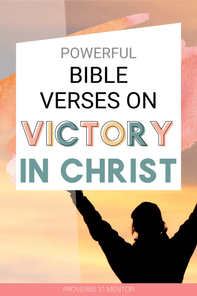 Powerful Bible Verses on Victory in Christ and Overcoming